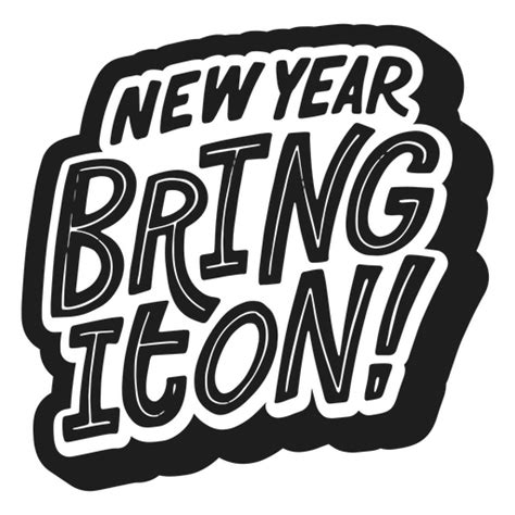 New Year Bring It On Holiday Quote Png And Svg Design For T Shirts