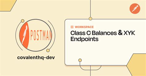 Class C Balances And Xyk Endpoints Postman Api Network