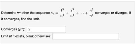 solved determine whether the sequence an n413 n423 ⋯ n4n3