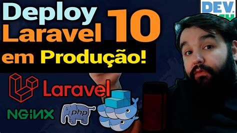 Tutorial Deploy Aplicação Laravel 10 Em Produção Com Docker Docker