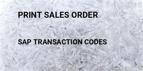 Print Sales Order Tcode In SAP Transaction Codes List