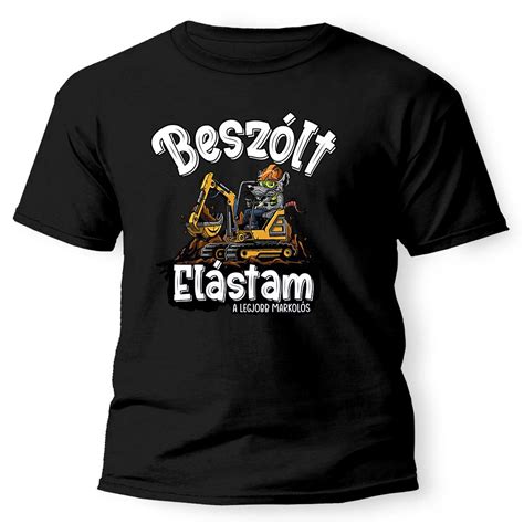 Vicces Pólók Férfiaknak Nőknek Unisex Pólók Szulinapiajandekokhu