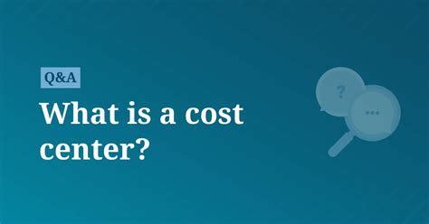 What Is A Cost Center