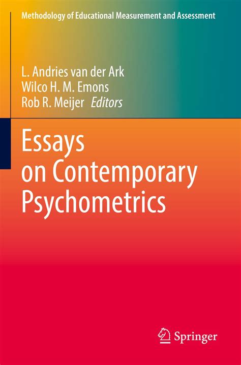Essays On Contemporary Psychometrics Methodology Of Educational