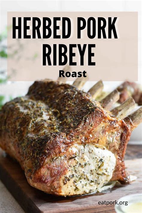 Herbed Pork Ribeye Roast Delicious Roast Recipes