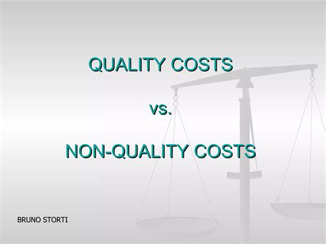 Quality Costs Vs Non Quality Costs Ppt