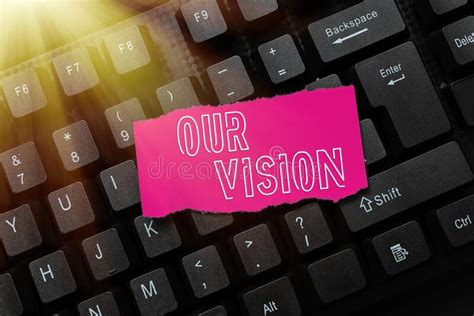 handwriting text our vision concept meaning serves as clear guide for