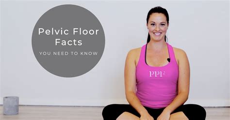 Pelvic Floor Facts You Need To Know Perfect Pelvic Floor