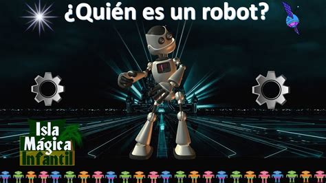 Quien Es Un Robot Yo Soy Un Robot Cancion Infantil Descargar Video