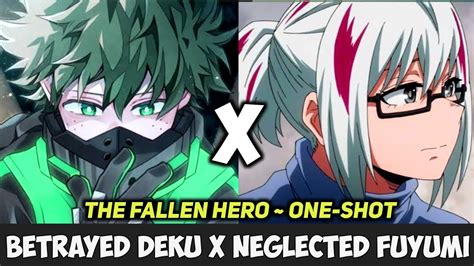 Betrayed Deku X Neglected Fuyumi One Shot ~ Mha Texting Story Youtube