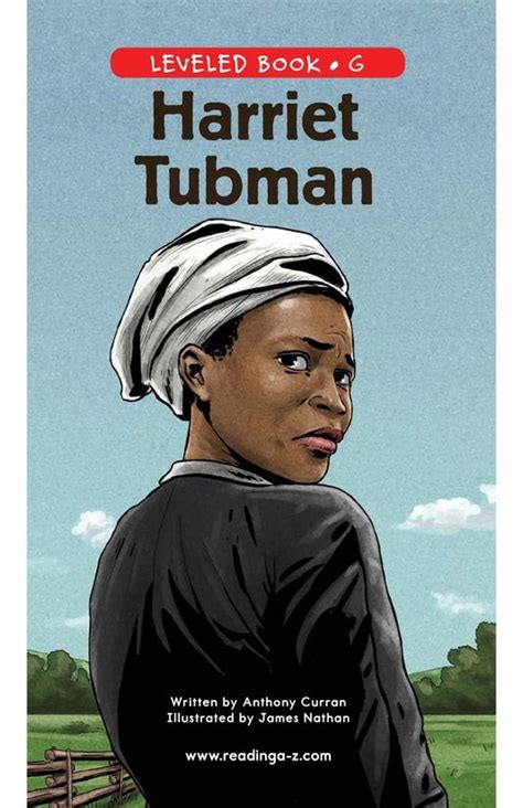 Harriet Tubman Reading A Z Harriet Tubman Book G Leveled Books