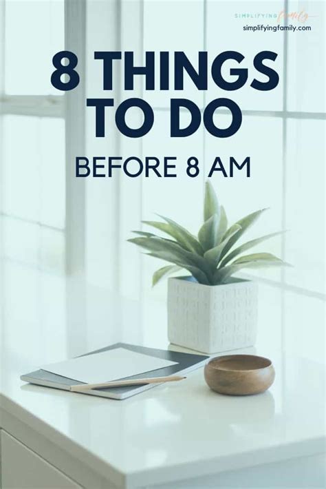 8 Things To Do Before 8 Am Successful Morning Routine