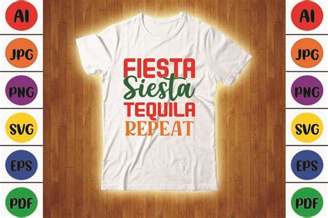 Fiesta Siesta Tequila Repeat Graphic By Tauhiddesignstore · Creative