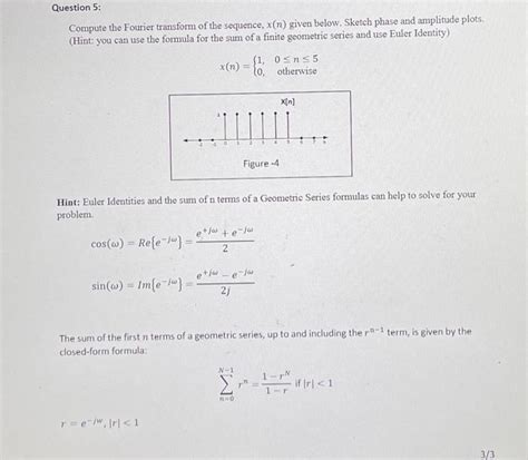 Solved Compute The Fourier Transform Of The Sequence Xn