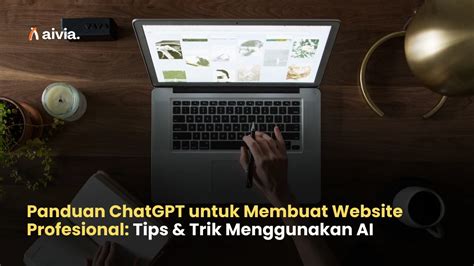 Panduan Chatgpt Untuk Membuat Website Profesional Tips And Trik