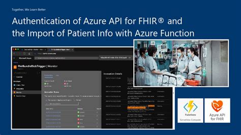 Authentication Of Azure Api For Fhir® And The Import Of Patient Info
