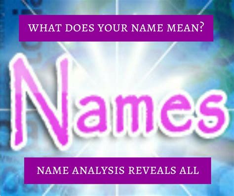 Name Analysis Discover The Meaning Of Your Name