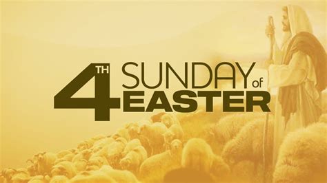Fourth Sunday Of Easter Youtube