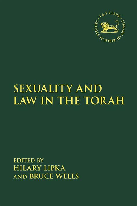 Sexuality And Law In The Torah The Library Of Hebrew Bibleold