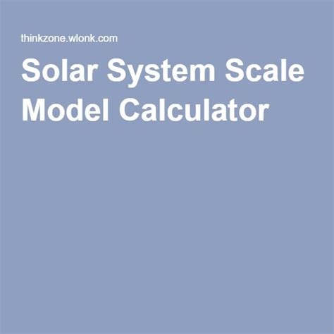 Solar System Scale Model Calculator