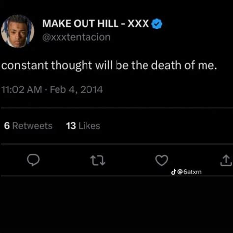 Xxxtentacion Tweets Rapper Quotes Real Life Quotes Relatable Quotes
