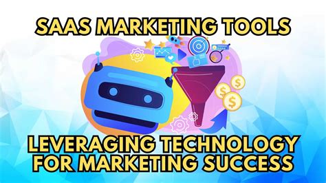Saas Marketing Tools Leveraging Technology For Marketing Success Subscribed Fyi