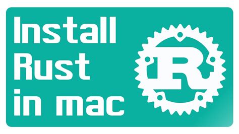 Rust Tutorial How To Install Rust In Mac Rust Language Tutorial