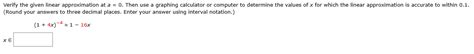 solved verify the given linear approximation at a 0 ﻿then