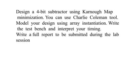 Solved Design A 4 Bit Subtractor Using Karnough Map