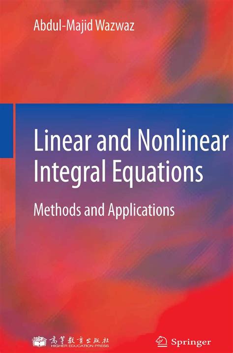 Linear And Nonlinear Integral Equations By Abdul Majid Wazwaz Booksnbooks
