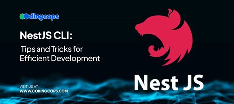 What Is Nestjs Cli Tips And Tricks For Efficient Development