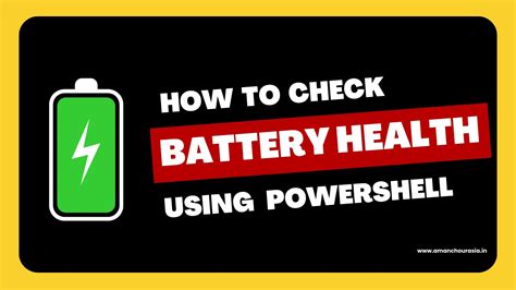How To Check Your Laptop S Battery Health With A Simple PowerShell Script