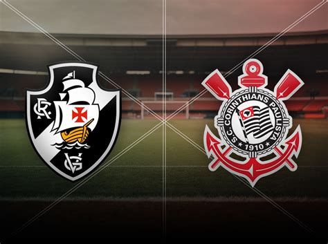 Vasco X Corinthians Onde Assistir Ao Vivo Ao Jogo Do Brasileirão🦃