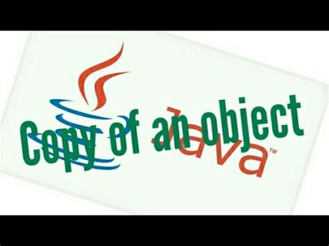Java For Beginners Create Duplicate Object Youtube