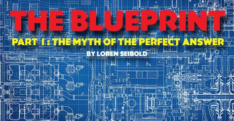 the blueprint part 1 the myth of the perfect answer adventist today