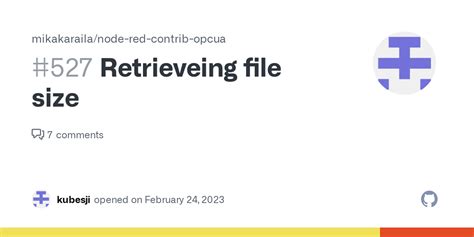 Retrieveing File Size · Issue 527 · Mikakarailanode Red Contrib Opcua