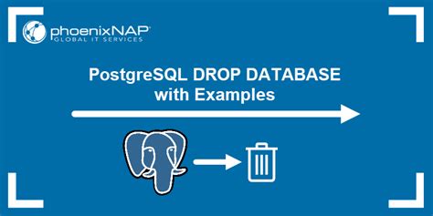 Postgresql Drop Database With Examples Phoenixnap Kb