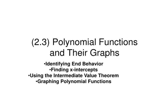 PPT 2 3 Polynomial Functions And Their Graphs PowerPoint Presentation ID 1465530