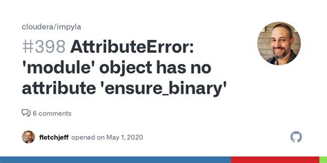 AttributeError Module Object Has No Attribute Ensure Binary Issue Cloudera Impyla