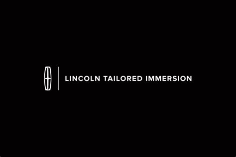 Lincoln Tailored Immersion