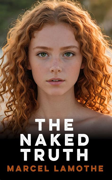 The Naked Truth Jane Cullen Book Ebook Lamothe Marcel Amazon