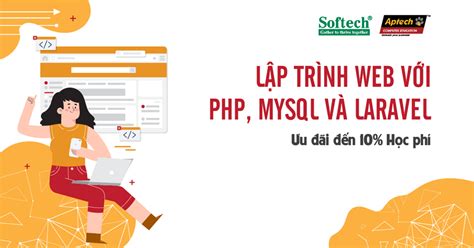 LẬp TrÌnh Web VỚi Php Mysql VÀ Laravel Softech Aptech