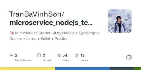 Github Tranbavinhsonmicroservicenodejstemplate 🦄 Microservice