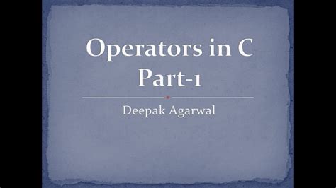 Operators In C In Hindi Part 1 By Sh Deepak Agarwal Youtube