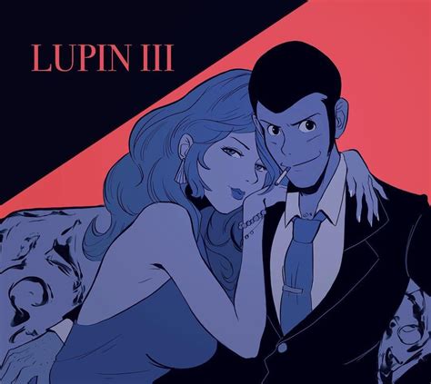 Arsene Lupin Iii Mine Fujiko And Monkey Punch Lupin Iii Drawn By My