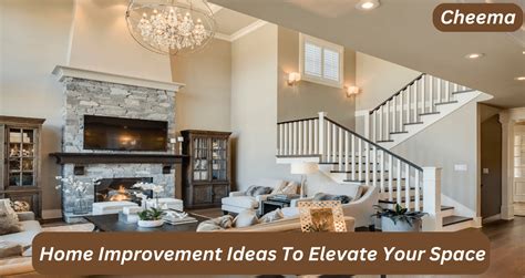 Home Improvement Ideas To Elevate Your Space Digest Loop