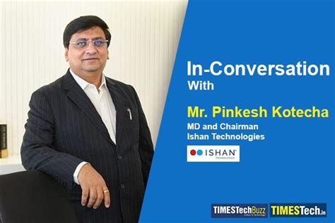 Ishan Technologies Md On Ai And Ml Tech Timestech Buzz Posted On The