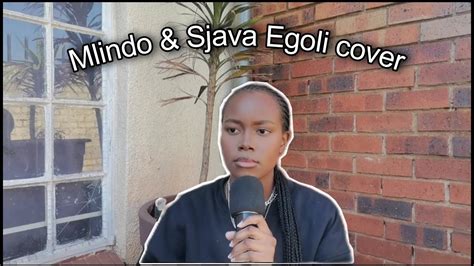 Egoli Mlindo And Sjava Cover Youtube Music