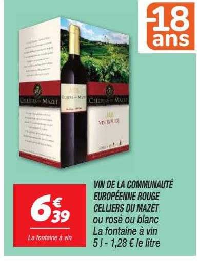 Promo Vin De La Communauté Européenne Rouge Celliers Du Mazet Ou Rosé