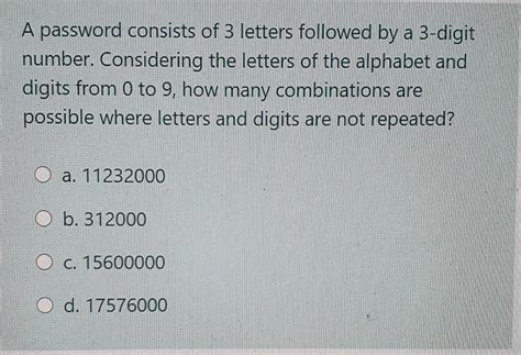 Solved A Password Consists Of 3 Letters Followed By A
